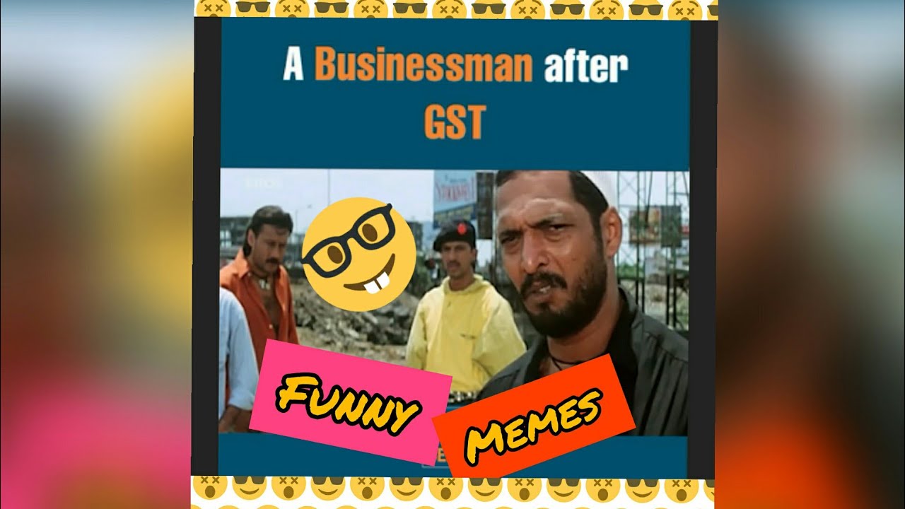 😆A Businessman After GST😂😂😂#Memes/#RMAliwan - YouTube