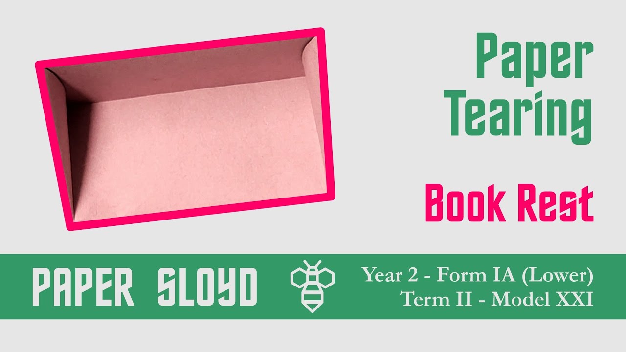 24. Paper Tearing / Sloyd Visual Guide—Model XXI—Book Rest—Charlotte ...