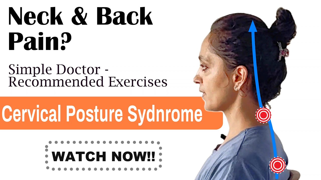 No More Neck Pain! Simple Exercises for Cervical Postural Syndrome ...