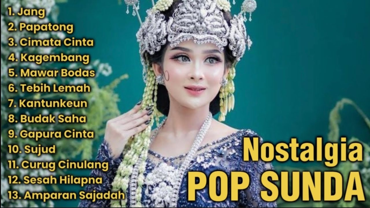 LAGU SUNDA TERBAIK UNTUK BERNOSTALGIA - YouTube