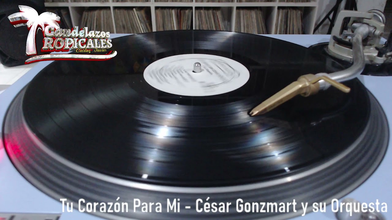 Tu Corazón Para Mi - César Gonzmart y su Orquesta - YouTube