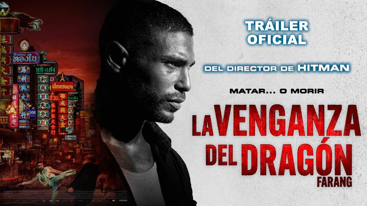Farang La Venganza Del Dragón - Tráiler Español (2024) - YouTube