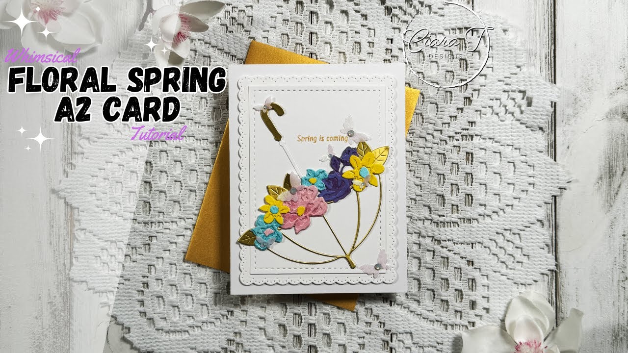 "DIY: How to Create a Whimsical Floral Spring A2 Card Tutorial" - YouTube