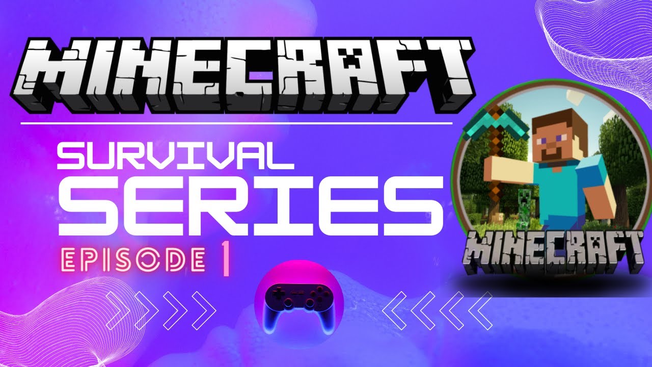 Minecraft Survival Series Episode 1 | Minecraft | Survival Series #1 - YouTube