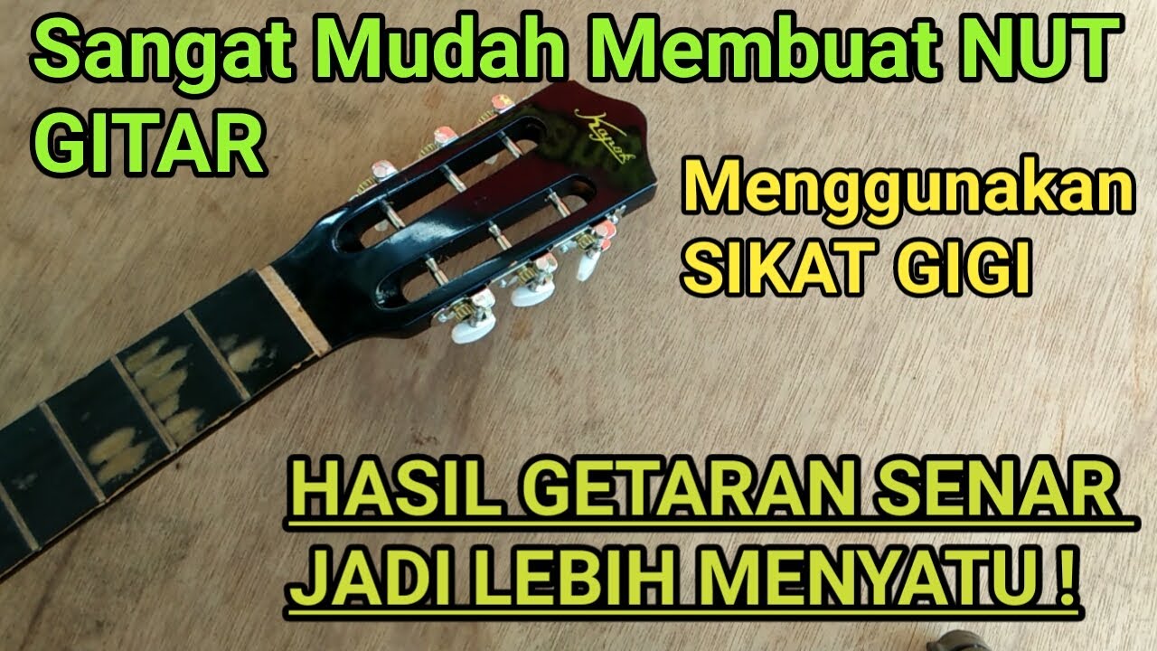 Tutorial dan cara mudah membuat NUT GITAR_SUARA MANROE - YouTube