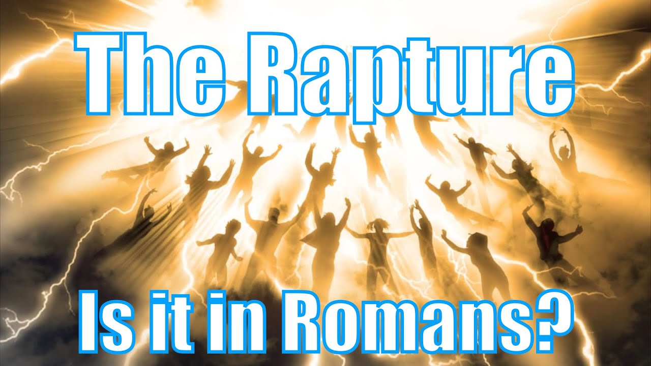 Is the rapture in Romans 8? - YouTube