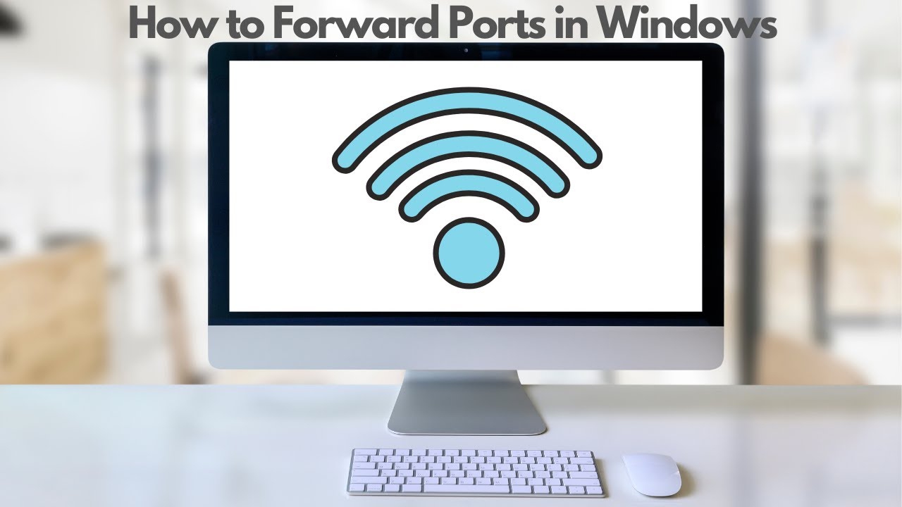 How to Forward Ports in Windows - YouTube