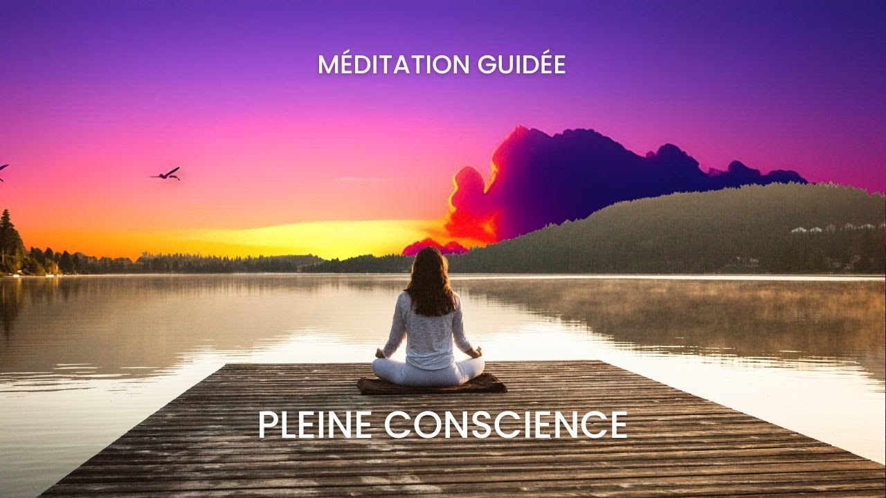 Pleine Conscience Facile - YouTube
