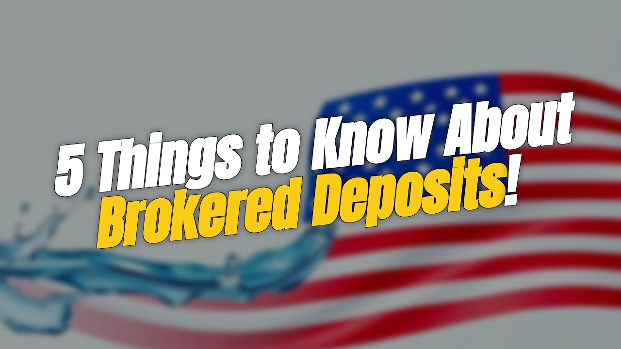 TOP 5 Things to Know About Brokered Liquid Deposits! 💰 - YouTube