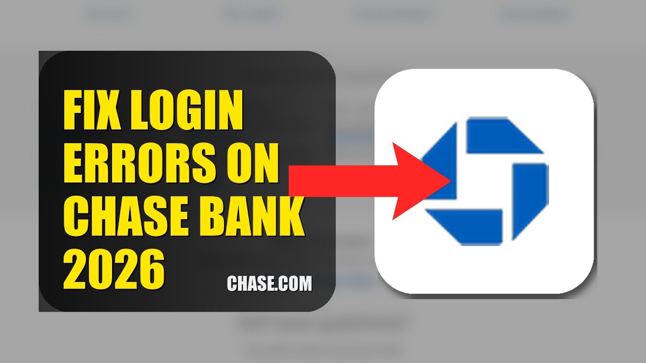 How To Fix Login Errors On Chase Bank 2026 (UPDATED GUIDE) - YouTube
