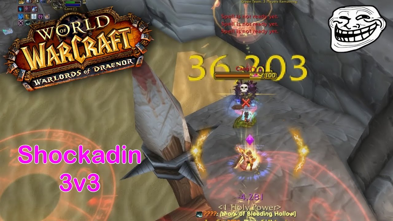 WoW WoD 6.2 Holy Shockadin Arena 3v3: Killing God Comp in 30s ...