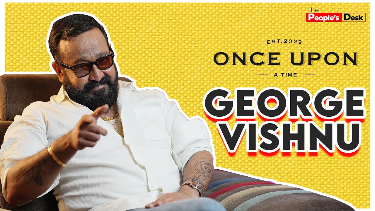 சின்ன வயசுல Mahesh Babu கன்னத்தை கிள்ளுவேன் - Actor George Vishnu | # ...