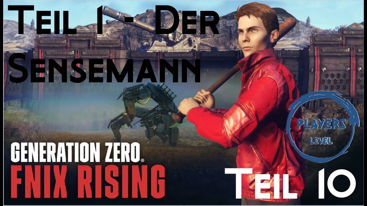 Generation Zero: FNIX Rising - #10 Der Sensemann Teil 1 [2021 ...