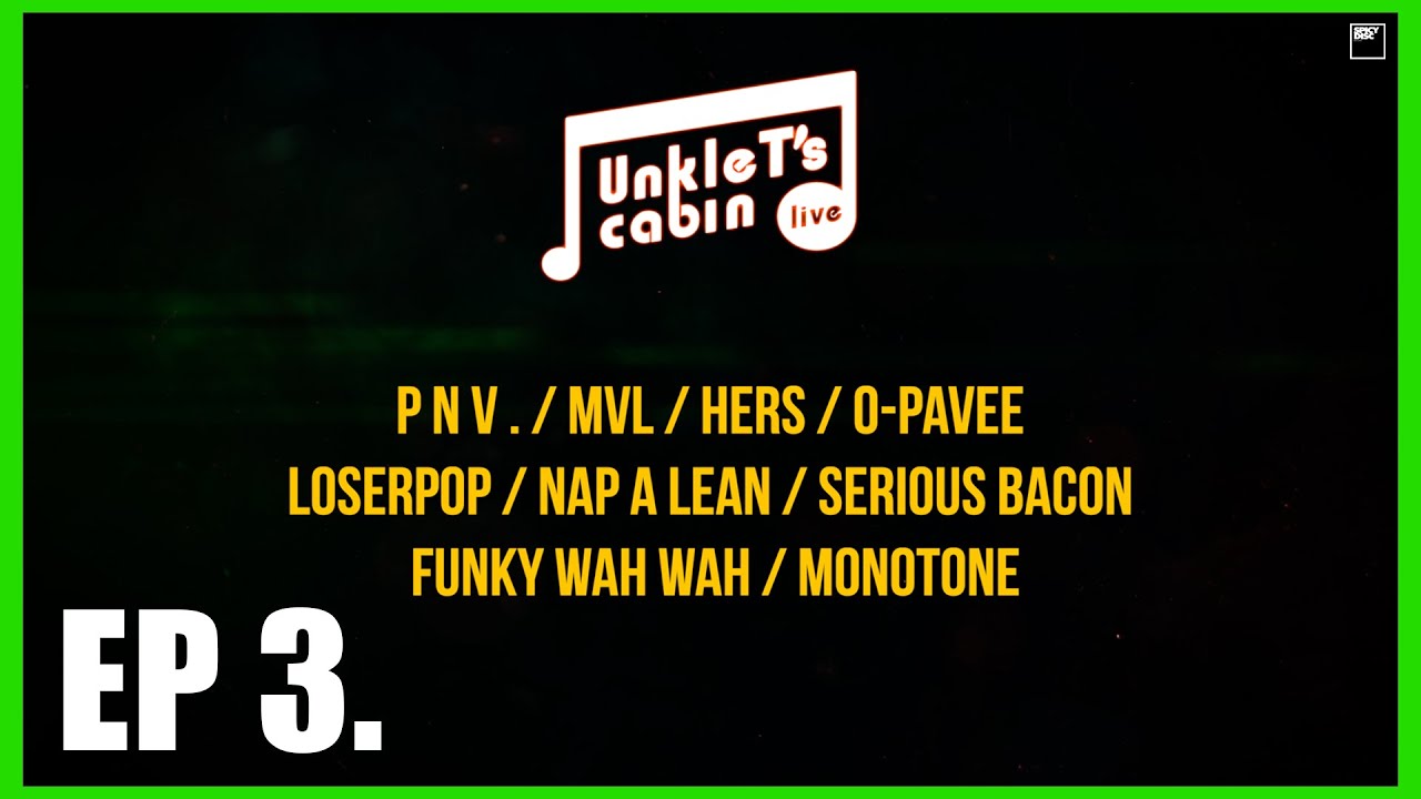 รวมศิลปินที่มาเยือน Unkle T's Cabin ปี 2020 (EP. 3) - YouTube