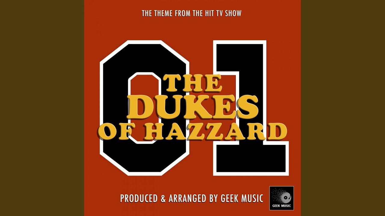 The Dukes Of Hazzard Main Theme (From "The Dukes Of Hazzard") - YouTube