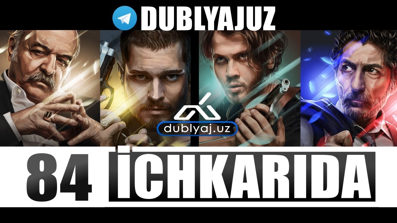ICHKARIDA 84 QISM O'ZBEK TILIDA ичкарида 84 кисм турк сериали узбек ...