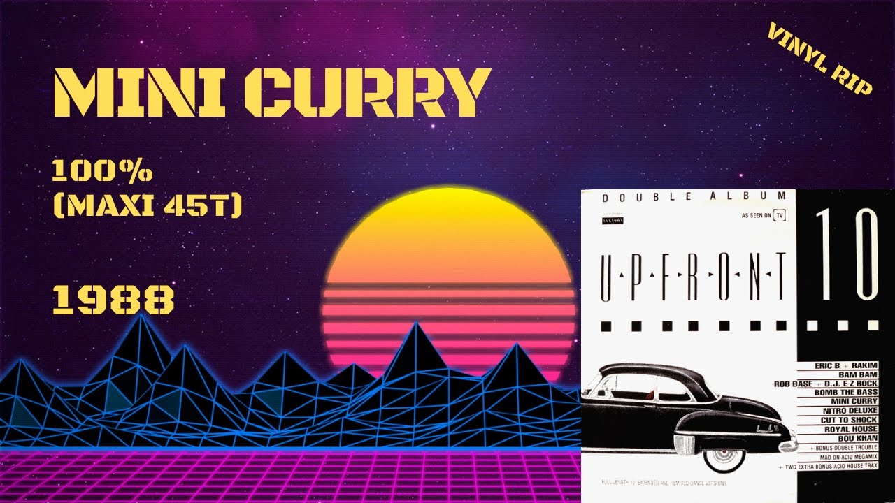 Mini Curry - 100% (1988) (Maxi 45T) - YouTube