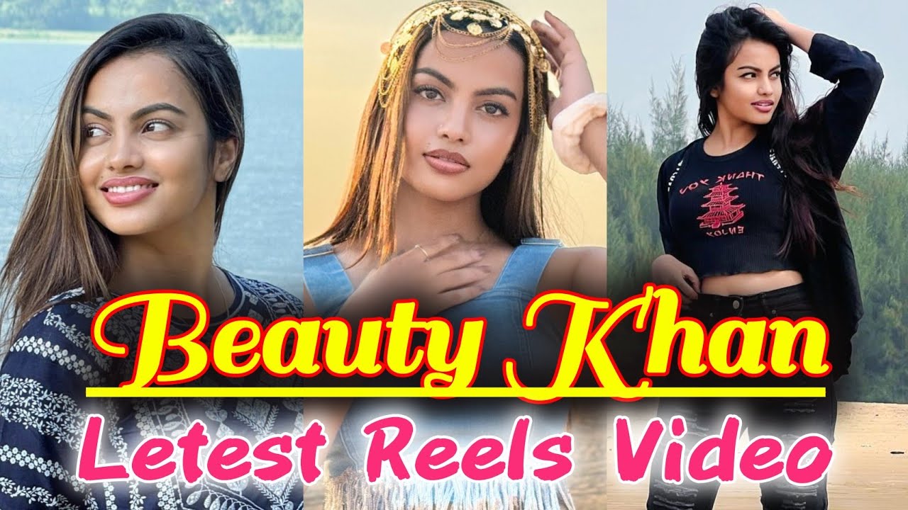 Beauty Khan Instagram Latest Reels || Beauty Khan New Reels Video ...