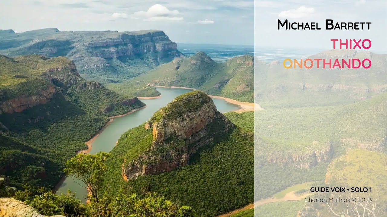Barrett, Michael | Thixo Onothando | Guide voix Solo 1 - YouTube