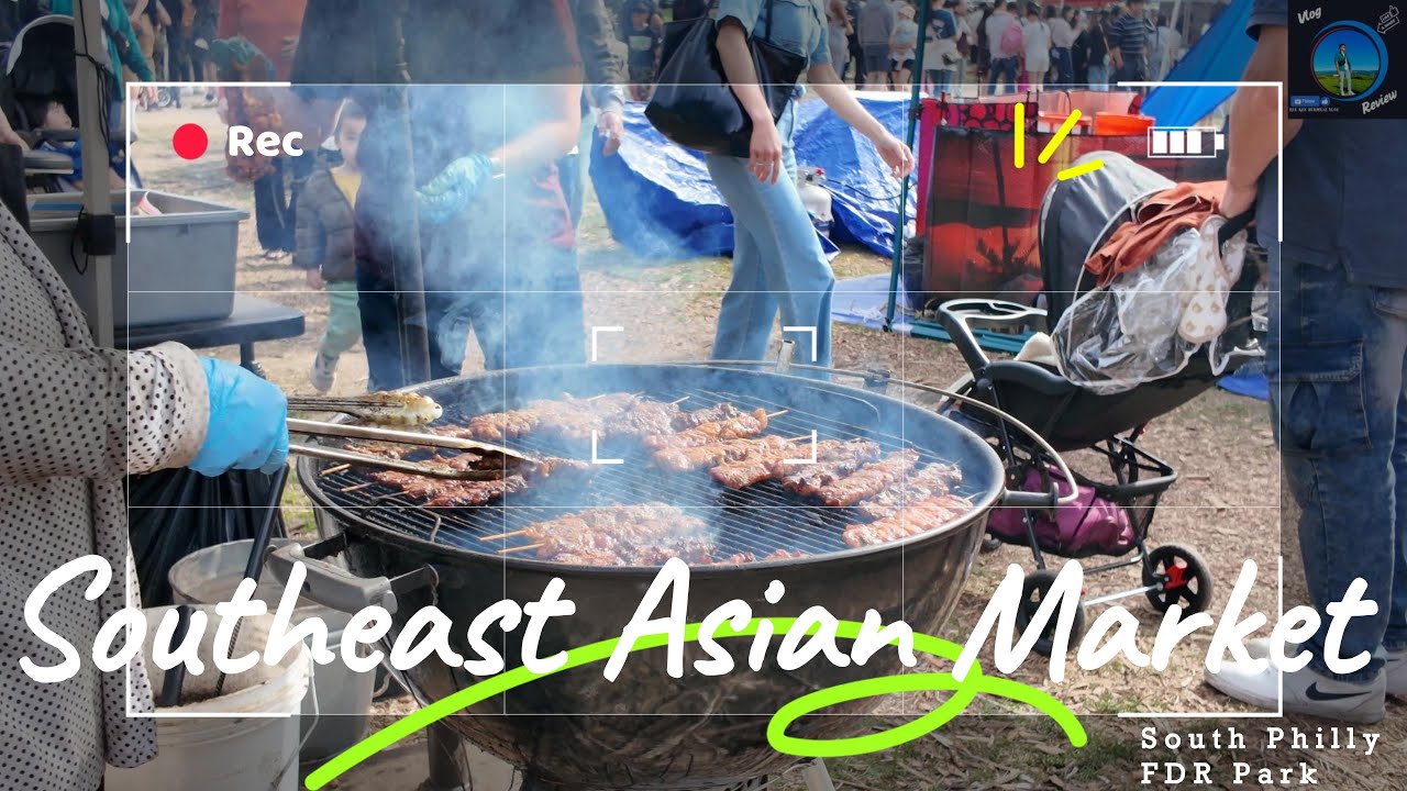 Southeast Asian Market at FDR Park: A Feast for the Senses - YouTube