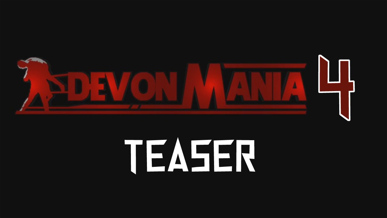 Devon Mania 4 Teaser - YouTube