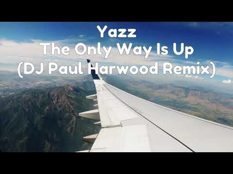 Yazz - The Only Way Is Up (DJ Paul Harwood Remix) - YouTube