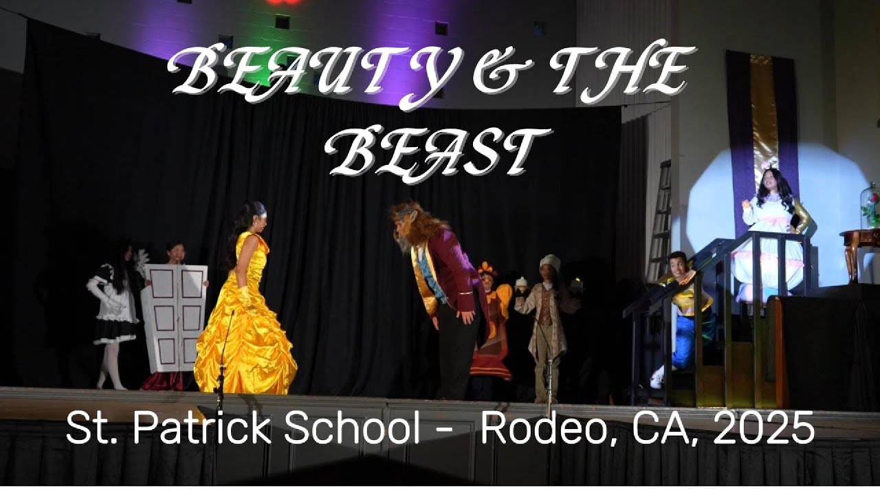 Beauty & The Beast - St. Patrick School, Rodeo, CA - YouTube