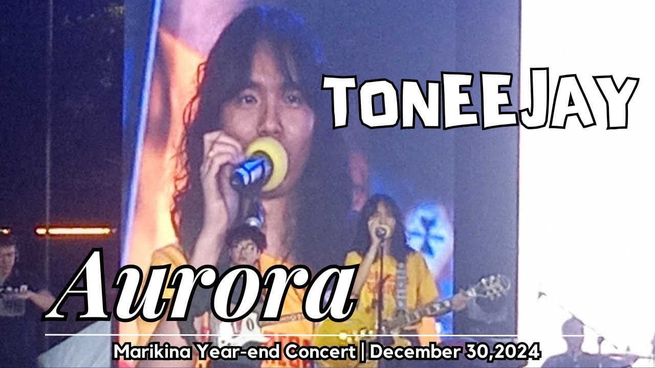 TONEEJAY - Aurora | 𝐌𝐚𝐫𝐢𝐤𝐢𝐧𝐚 𝐂𝐢𝐭𝐲 𝐘𝐞𝐚𝐫-𝐄𝐧𝐝 𝐂𝐨𝐧𝐜𝐞𝐫𝐭 𝟐𝟎𝟐𝟒 - YouTube