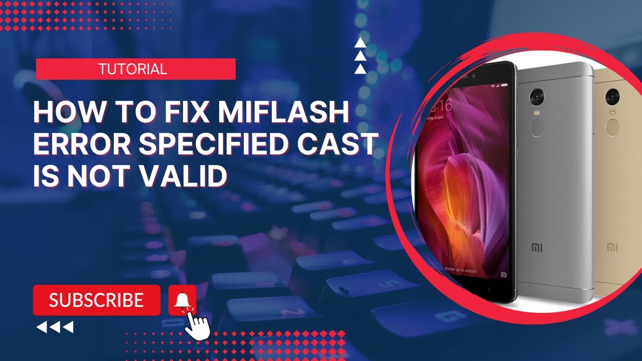 Specified Cast Is Not Valid Mi Flash Tool Berlindaboss