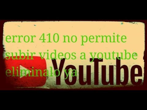 Como elimino error 410 - YouTube