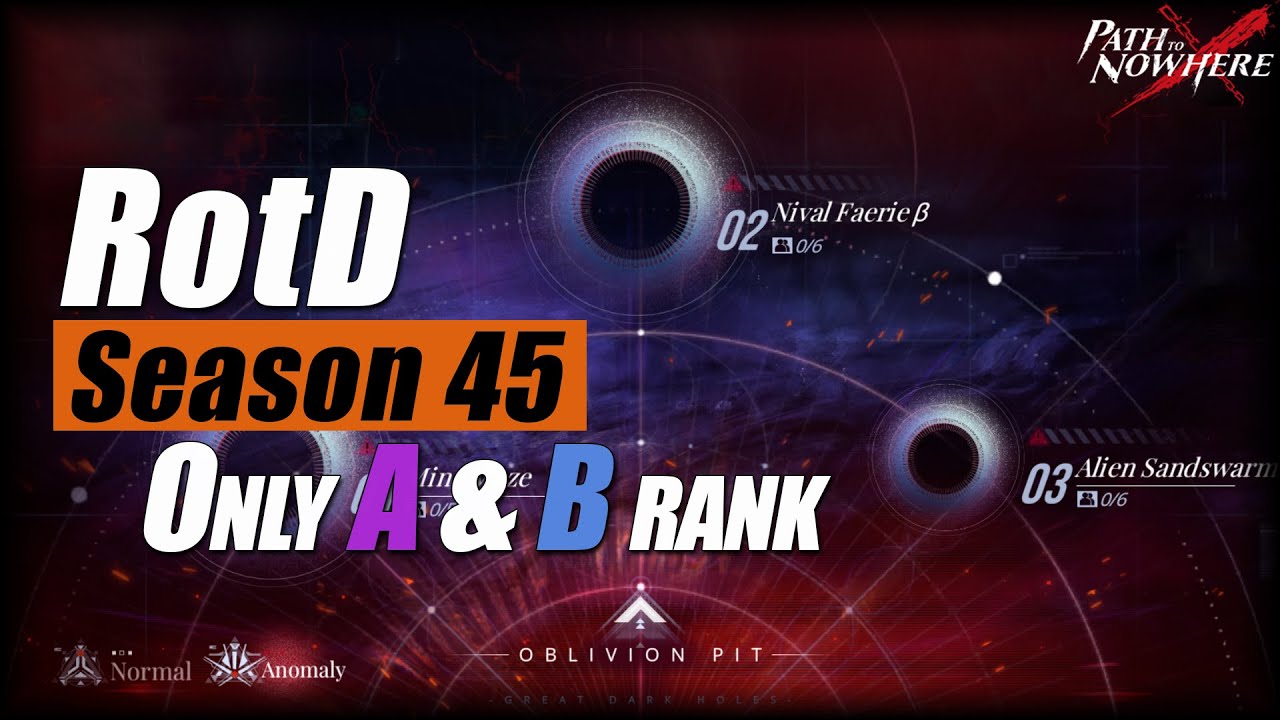 [Path to Nowhere] Remnants Of The Depth | Season 45 | Only A & B rank ...