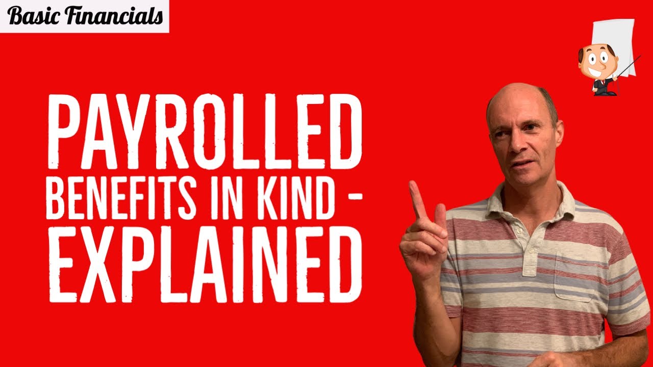Payrolled Benefits in Kind - YouTube