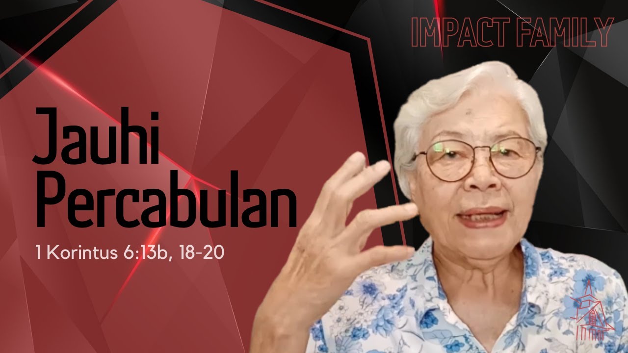 Jauhi Percabulan | Impact Family | 30 Agustus 2021 - YouTube