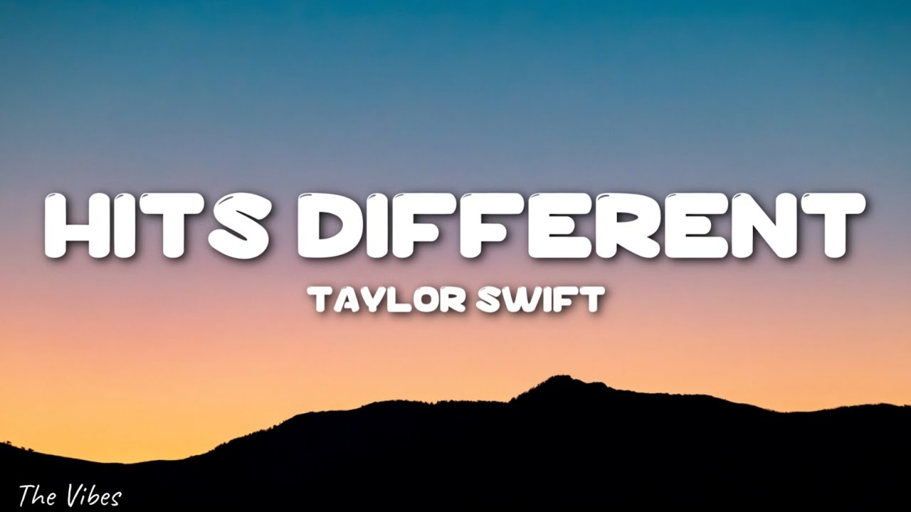 Taylor Swift - Hits Different (Lyrics) - YouTube