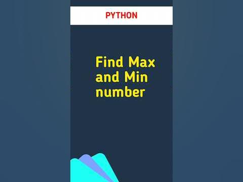 Find max and min number in PYTHON #shorts #viral #trending #pythonprogramming #codinghacks - YouTube