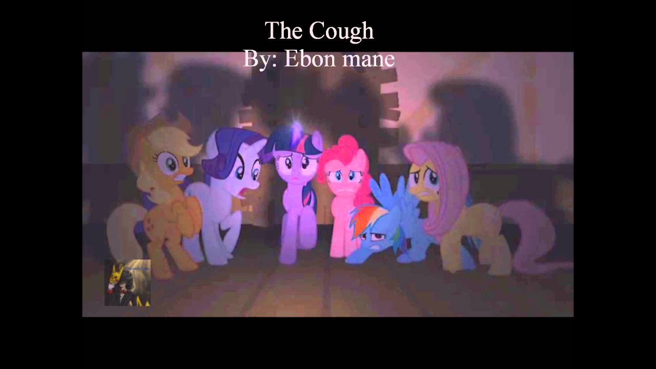 The Cough (Mlp Grimdark) - YouTube