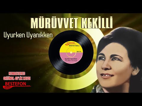 Mürüvvet Kekilli - Uyurken Uyanıkken - Official Audio