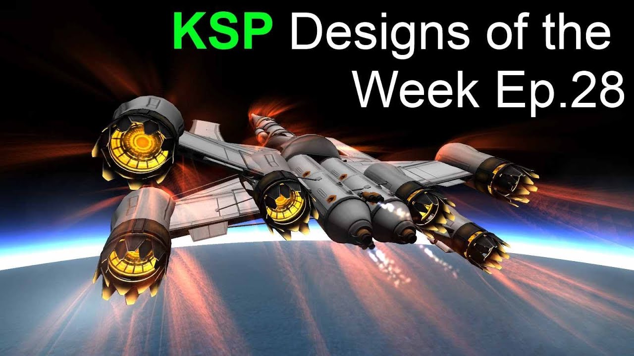 KSP - Designs of the Week Ep.28 - YouTube