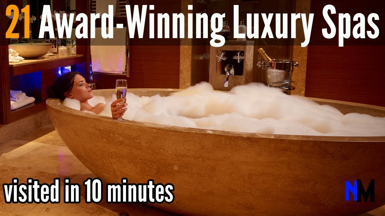21 AWARD-WINNING LUXURY SPAS – VISITED IN 10 MINUTES - YouTube