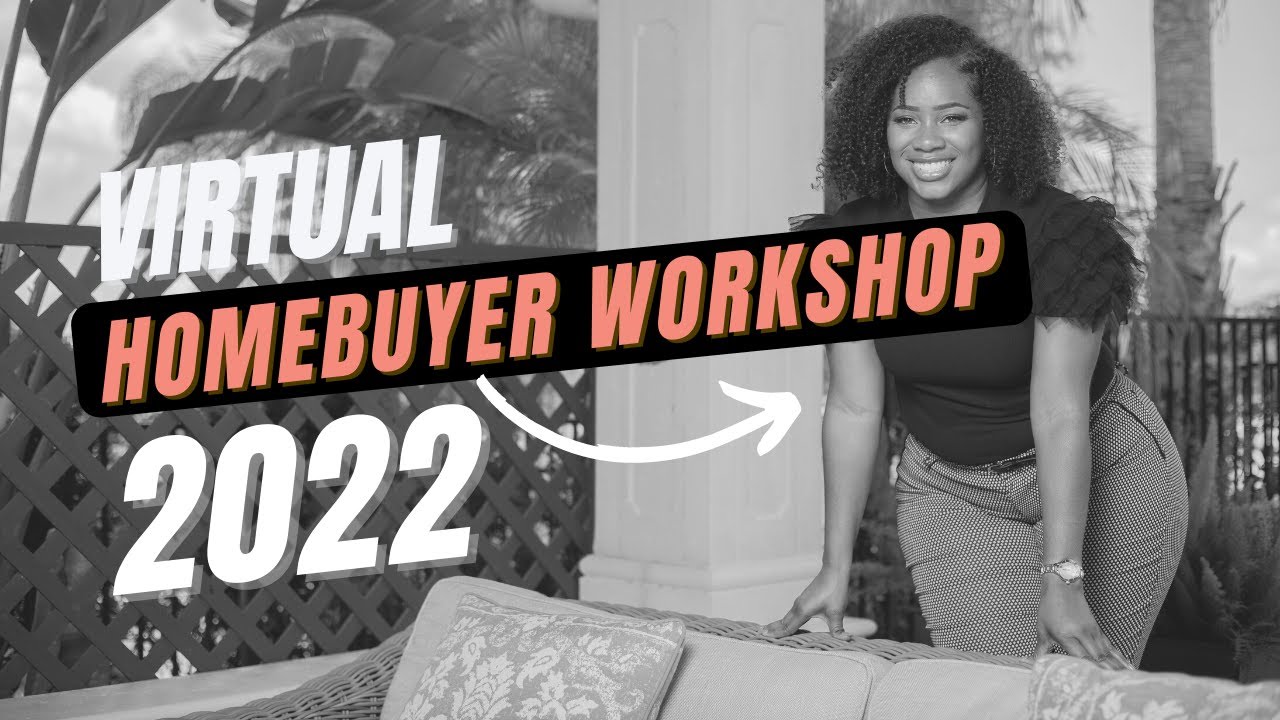 Learn MORE about becoming a Homeowner in 2022 | Virtual Home Buyer ...