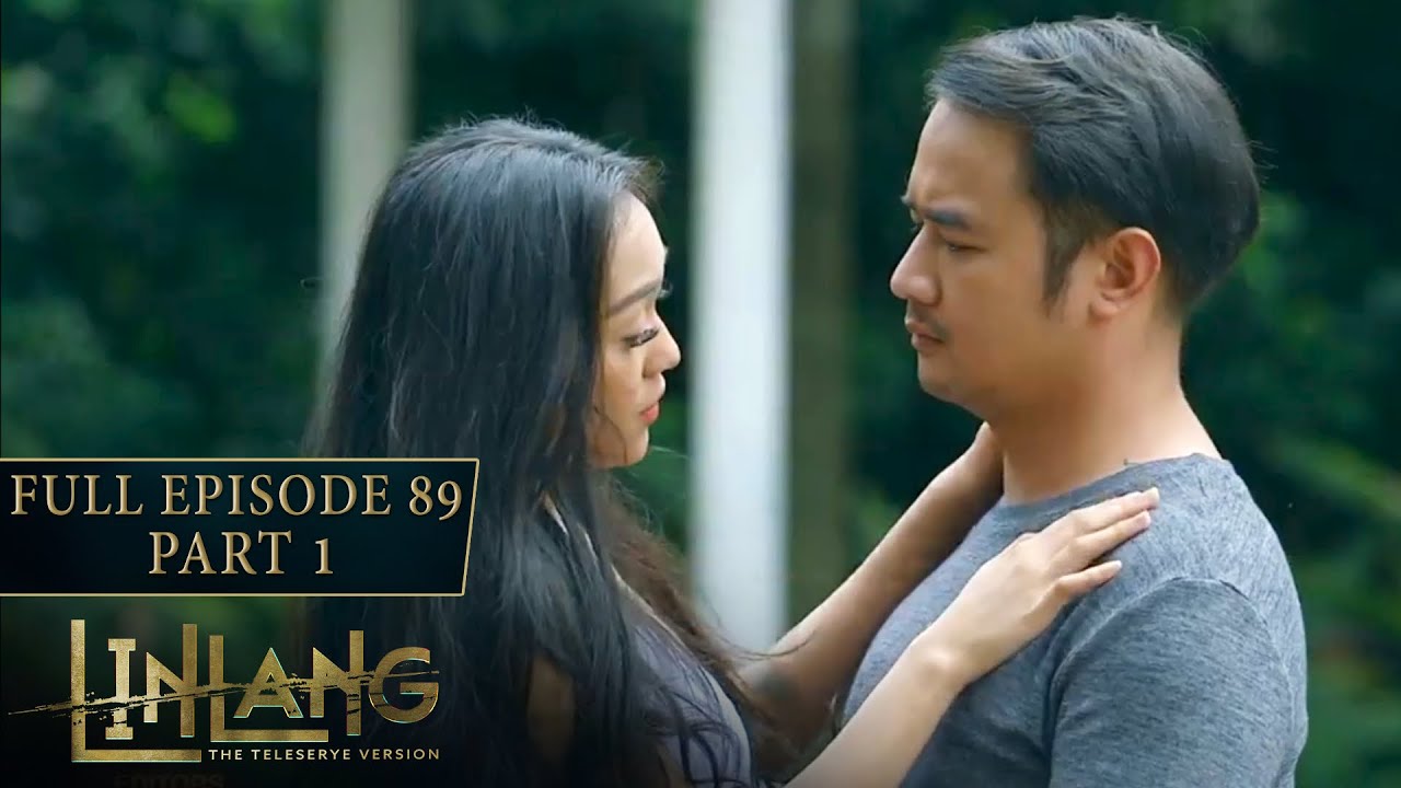 Linlang Full Episode 89 - Part 1/4 | English Subbed - YouTube