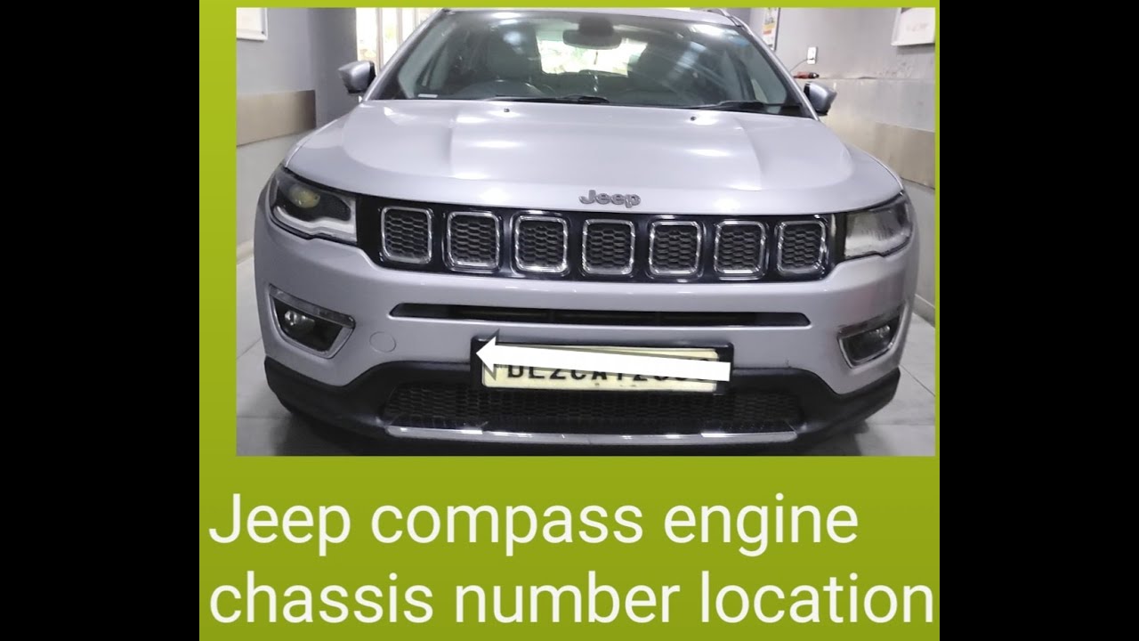 Where is chassis number Jeep Compass?Where is engine number in Jeep ...