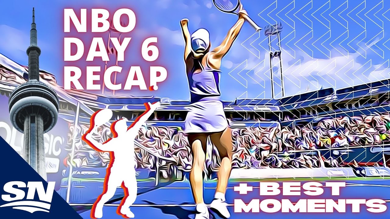 National Bank Open Day 6 Recap and Best Moments - YouTube