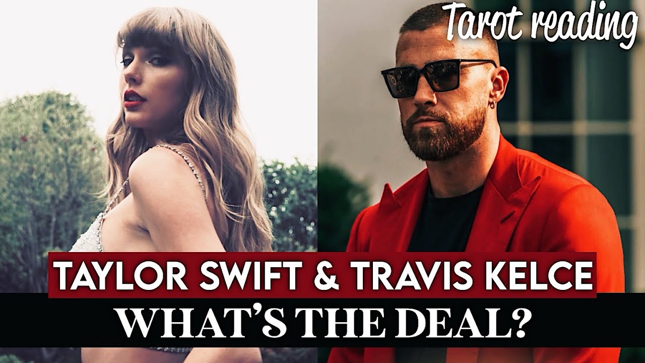 Taylor Swift And Travis Kelce Tarot Reading: What’s next? 👀🫖 - YouTube