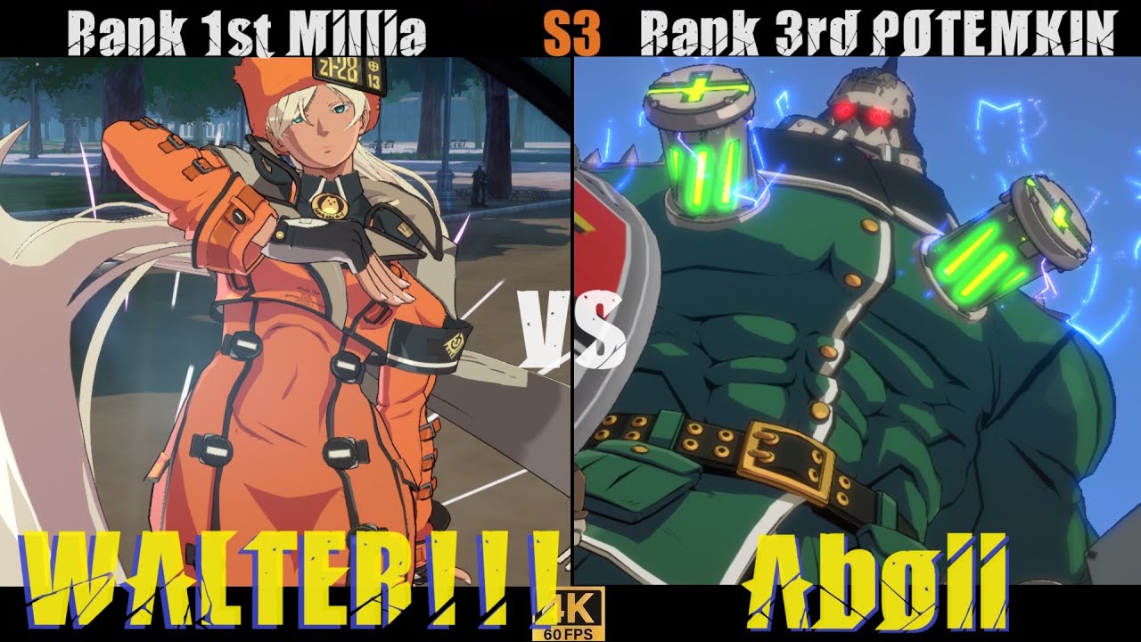 GGST Rank 1st Millia /ミリア[ WALTER!!! ] vs Rank 3rd POTEMKIN / ポチョムキン ...