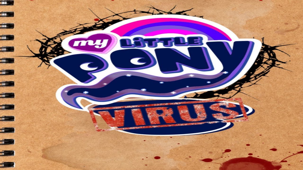 MLP Horror AU | Thorn Virus - YouTube