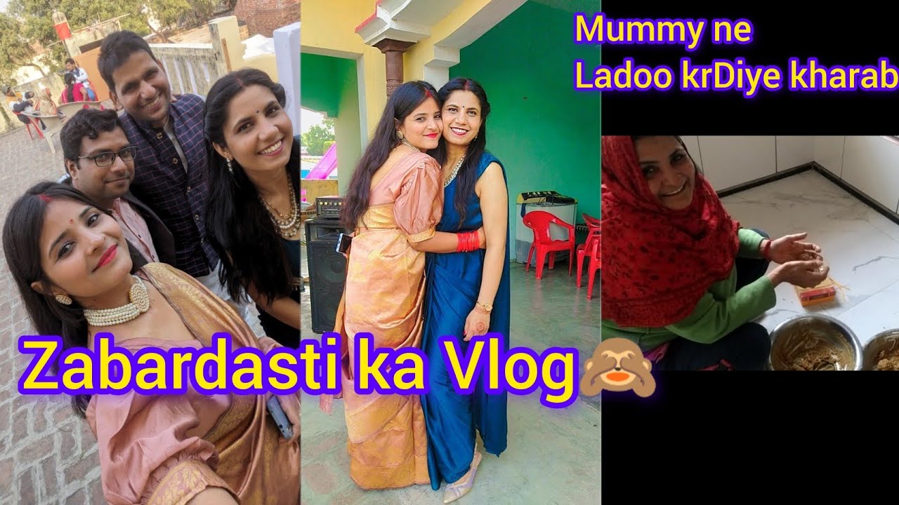 Mummy ne kar diye ladoo Kharab🙄||Saare functions kr liye attend|Random ...