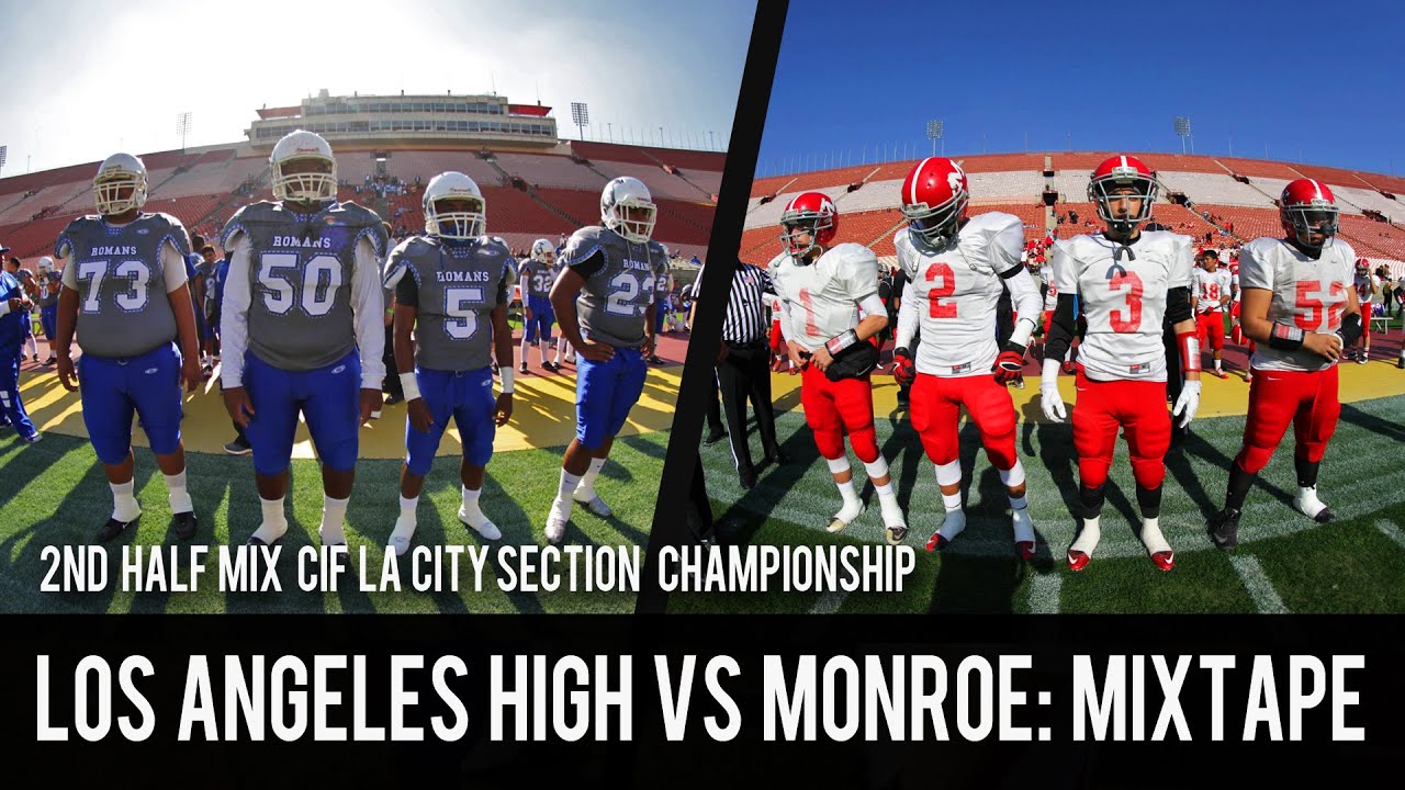 Los Angeles High vs Monroe (2nd Half Mix): CIF City Section Playoffs ...