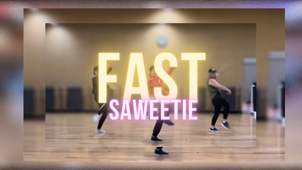 Fast | Saweetie | Dance Fitness with Alexis | Choreography by Alexis ...