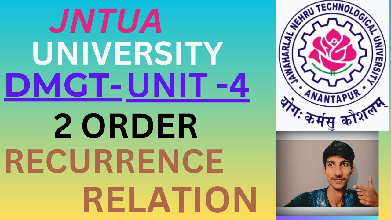 2 ORDER RECURRENCE RELATION|DMGT|UNIT-4|JNTUA - YouTube